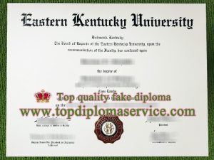 Most Popular way to get a fake Eastern Kentucky University diploma
