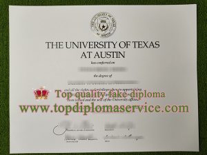 Why it's worthy to order fake UT Austin diploma and transcript