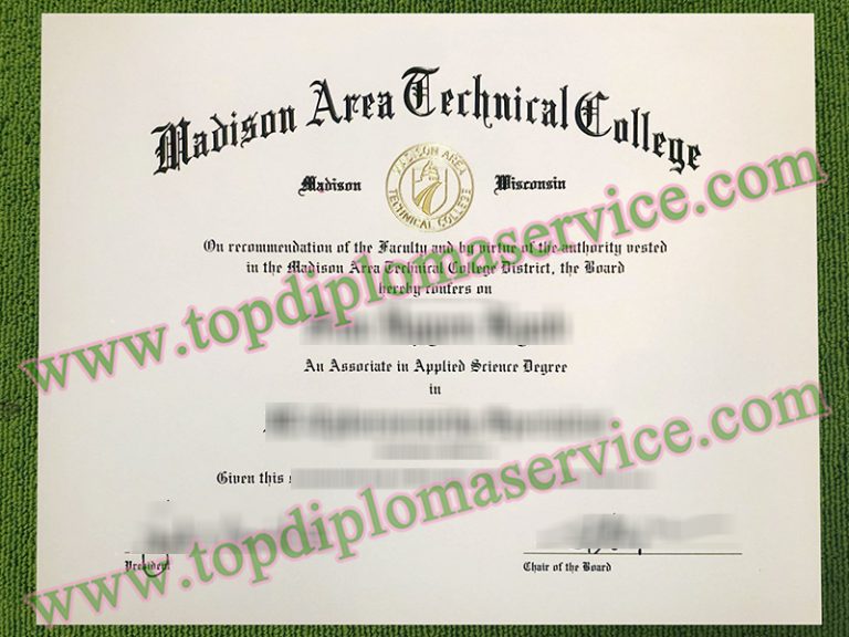 How long to make a fake Madison Area Technical College diploma